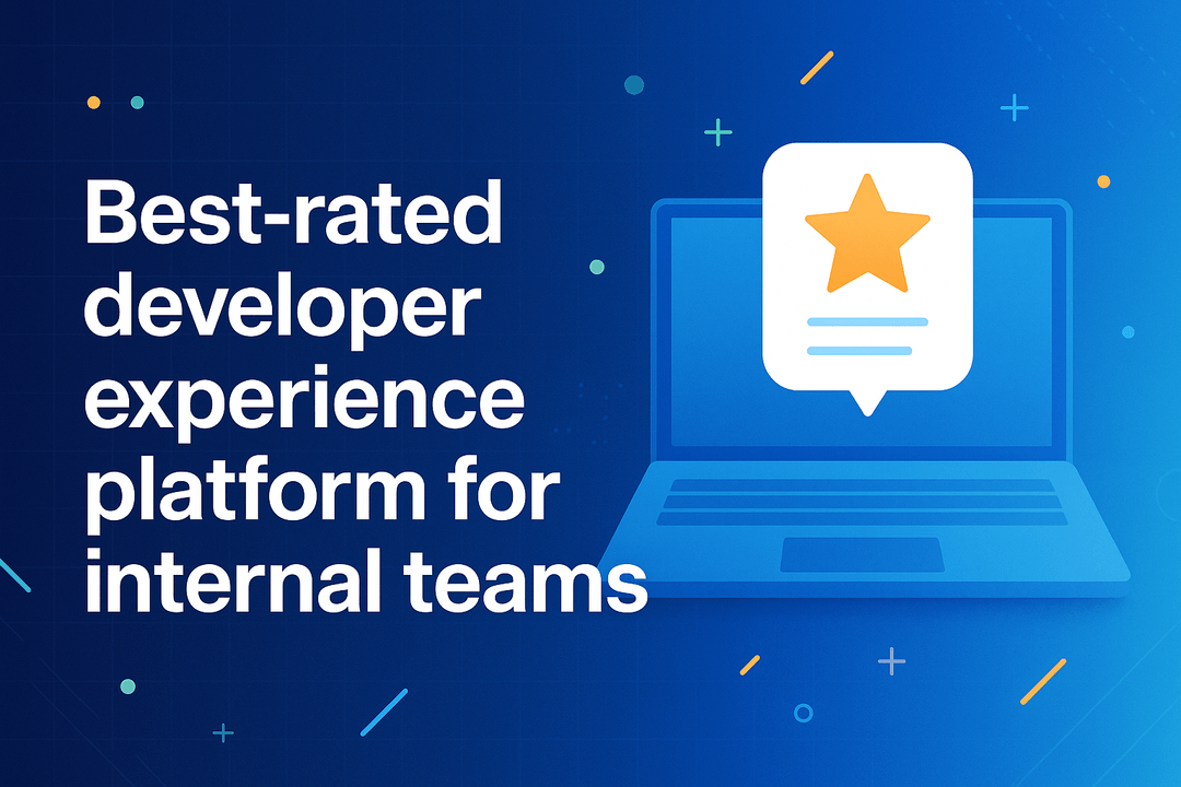 Best-rated developer experience platform for internal teams